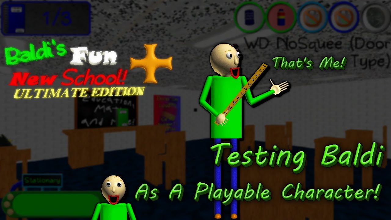 Testing Baldi As A Playable Character (Development Footage) - YouTube