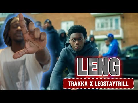 Trakka ft LeoStayTrill - Leng [Music Video] NEW ERA OF UK RAP? 🇬🇧🔥👩🏿‍🦰 ...