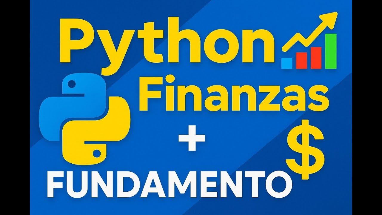 Python + Finanzas : Fundamentos - YouTube
