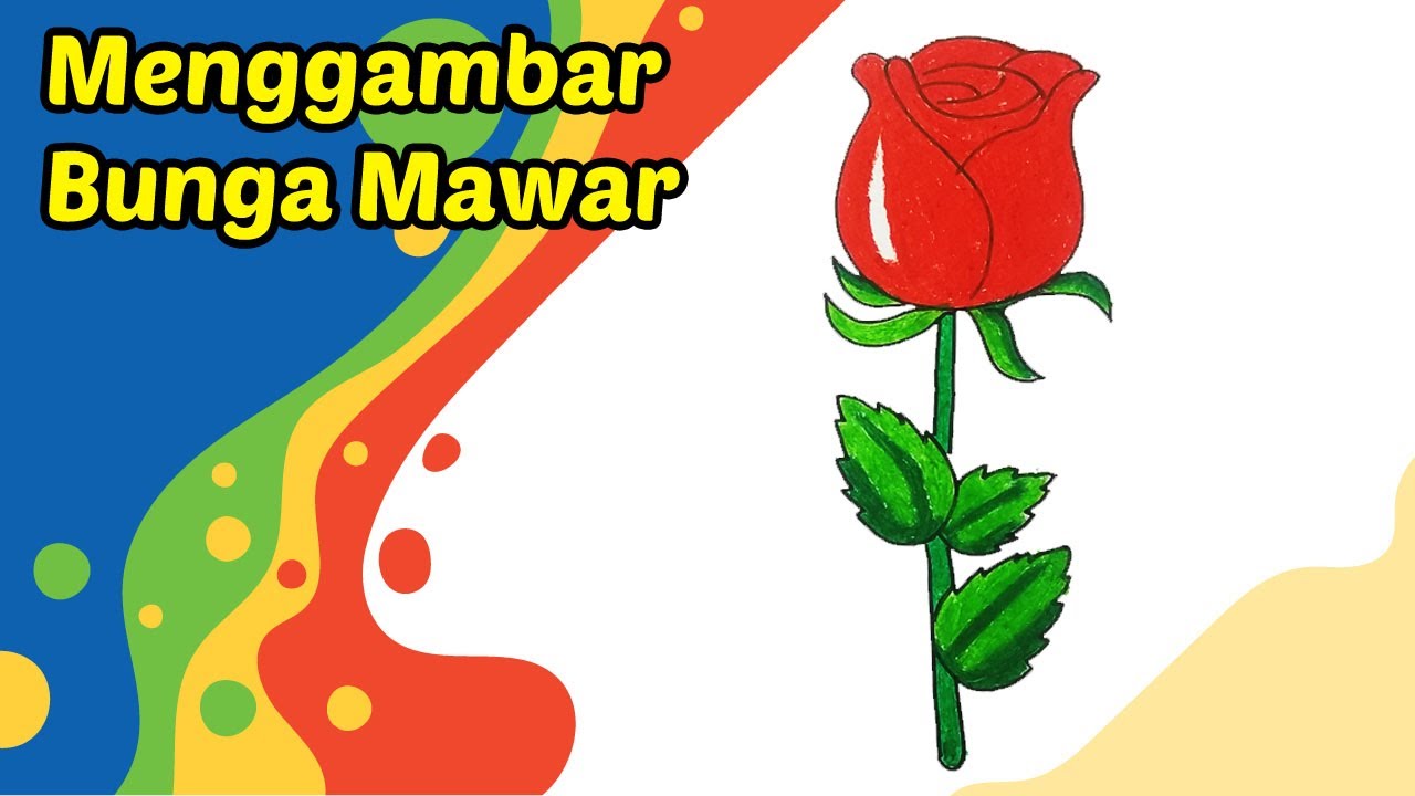Menggambar dan Mewarnai Bunga Mawar | Drawing and coloring Roses | #11 ...