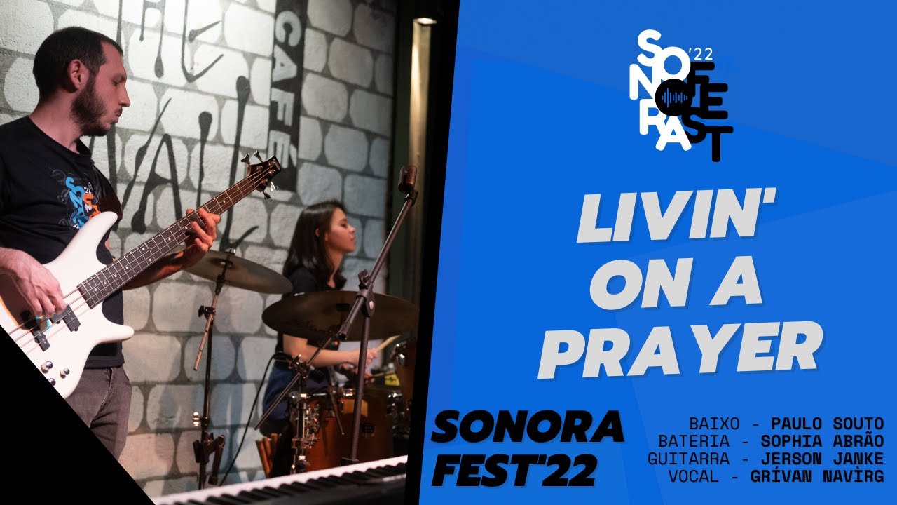 Livin' on a Prayer - Bon Jovi (Cover) | SONORA FEST 2022 - YouTube