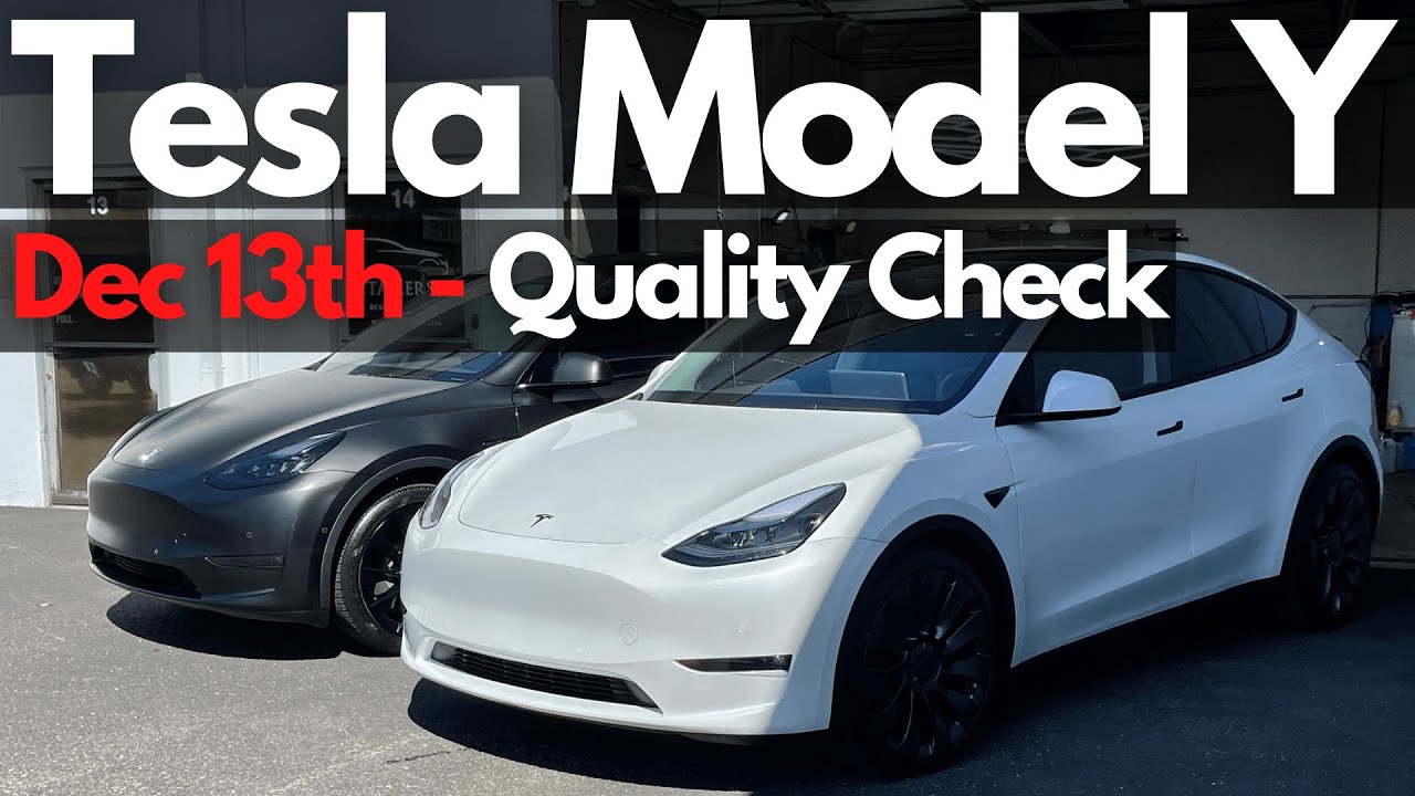 Has Tesla Improved The Model Y Build Quality For Dec 13th? - YouTube