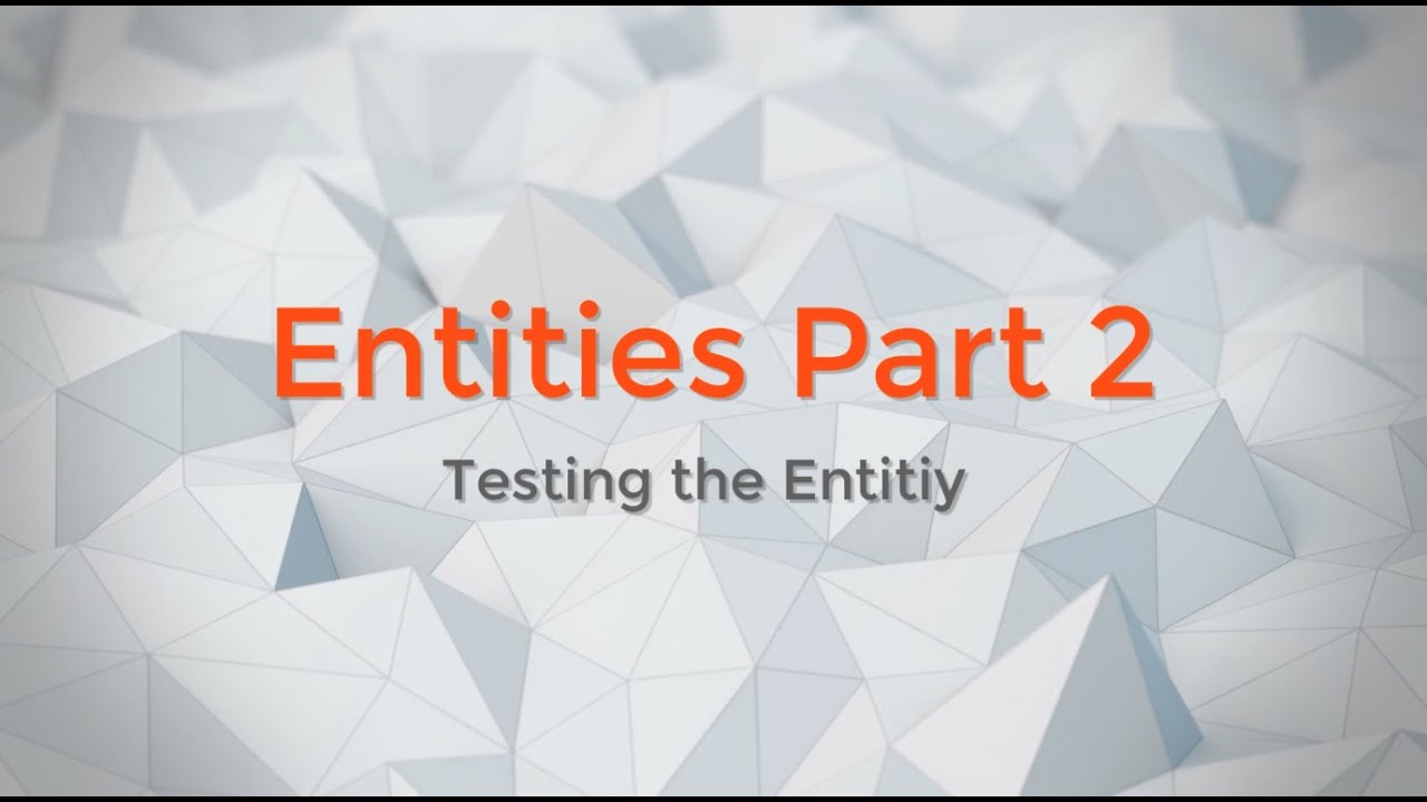 12 - Entities | part 2 - YouTube