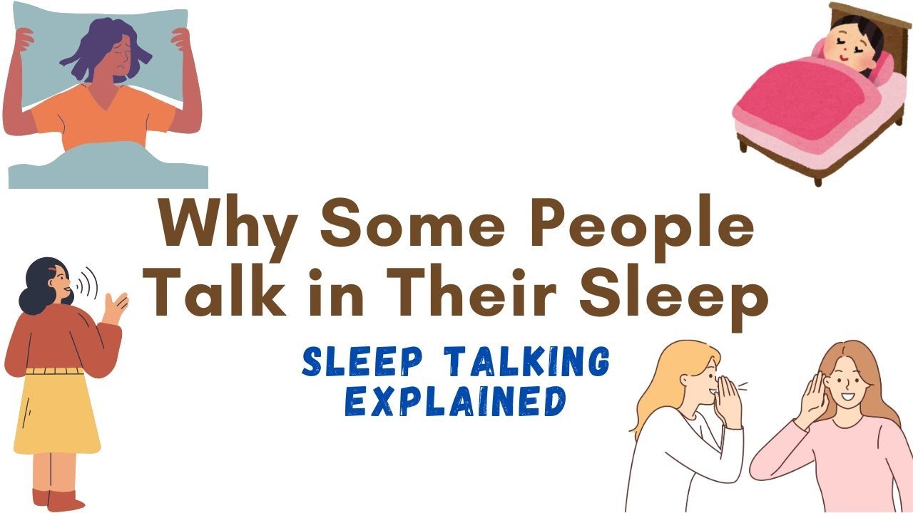 Sleep Talking Explained: Why Some People Talk in Their Sleep? - YouTube