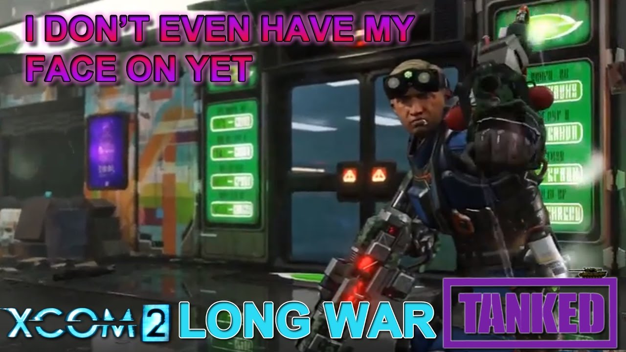 XCOM 2 Long War 2 (70) Faceless in the Morning - YouTube