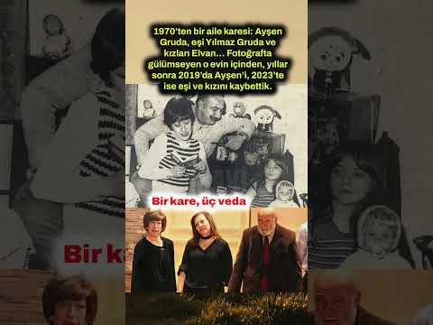 1970’ten Kalan Fotoğraf: Ayşen Gruda’nın Ailesine Dair Hüzünlü Veda #keşfet #nostalji