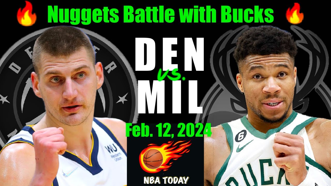 Denver Nuggets vs Milwaukee Bucks Full Game Highlights | Feb 12 | 2024 ...