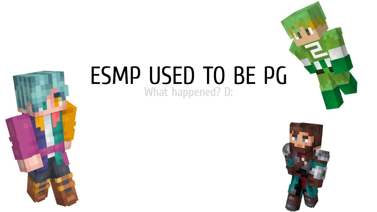 Esmp used to be PG - YouTube