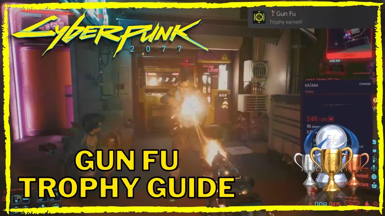 Cyberpunk 2077 Gun Fu Trophy Guide [EASY] - YouTube
