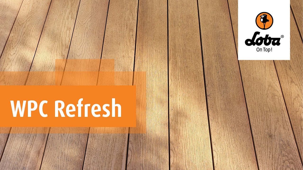WPC Refresh | How to care for WPC surfaces outdoors - YouTube