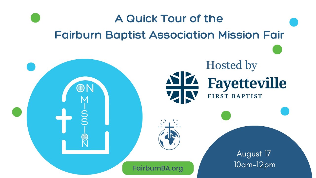Overview of On Mission 2024, The Fairburn Baptist Association Mission ...