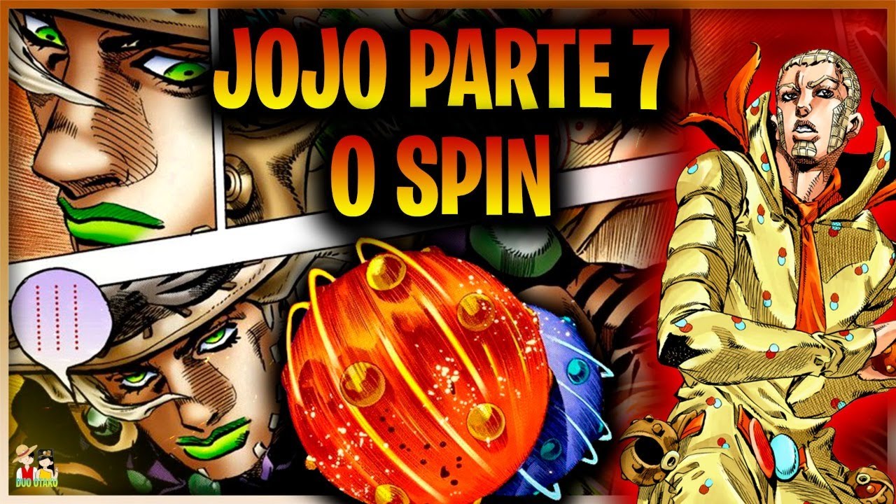 JoJo's Bizarre Adventure - Jojo Parte 7 O Spin - YouTube
