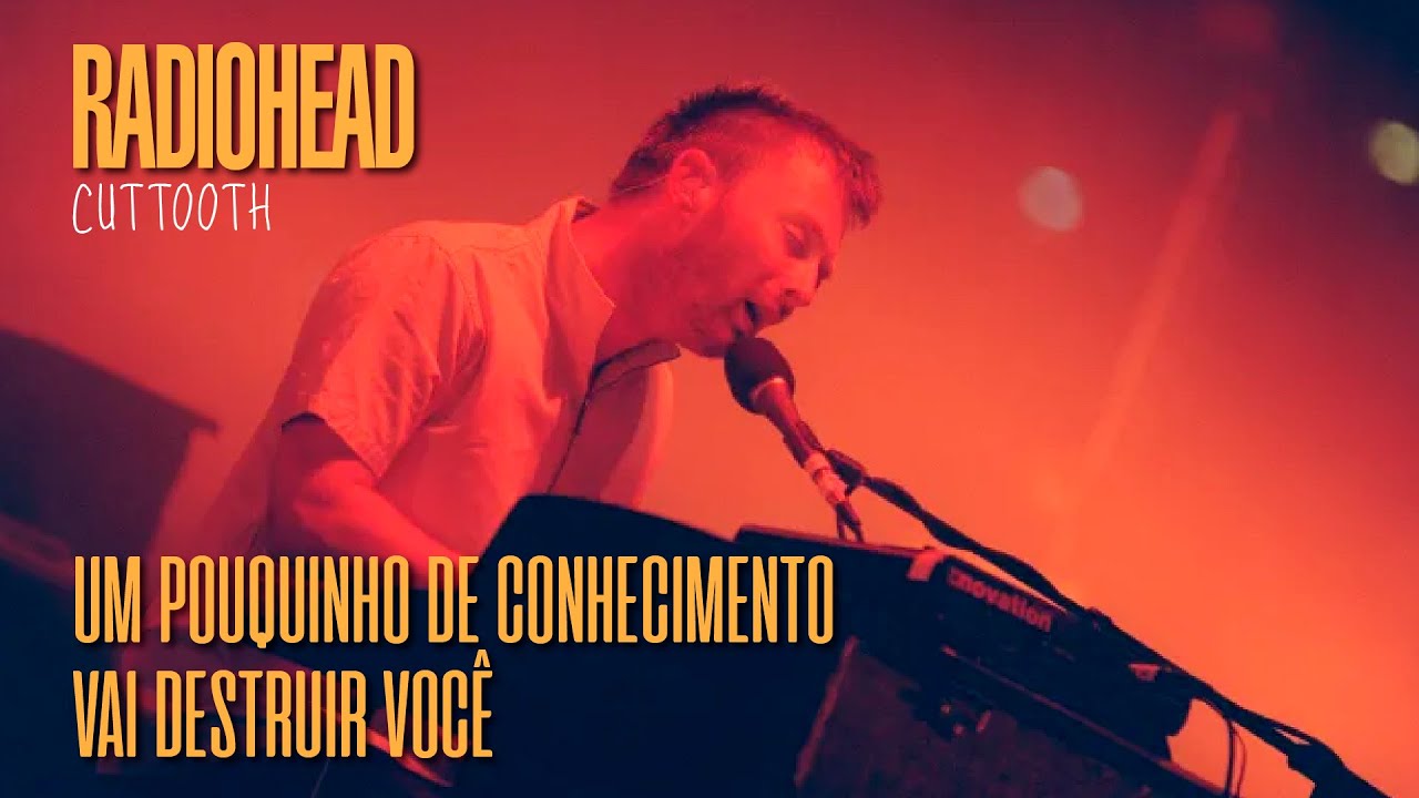 Radiohead - Cuttooth (Legendado em Português) - YouTube