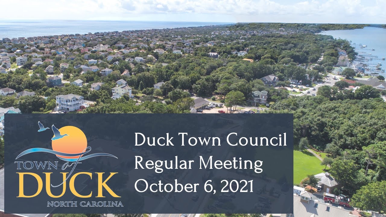 October 6, 2021 Duck Town Council Meeting - YouTube