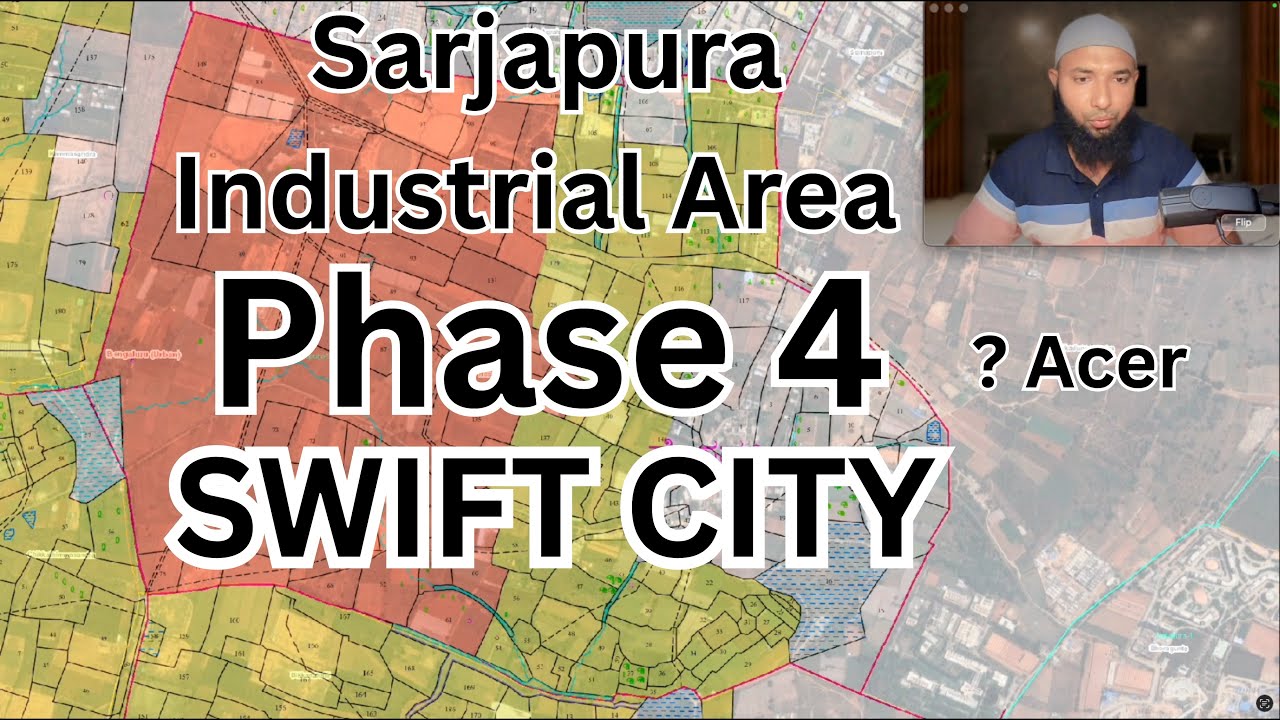 Sarjapura Industrial Area Phase 4 🚀 | SWIFT City Explained | Bengaluru ...