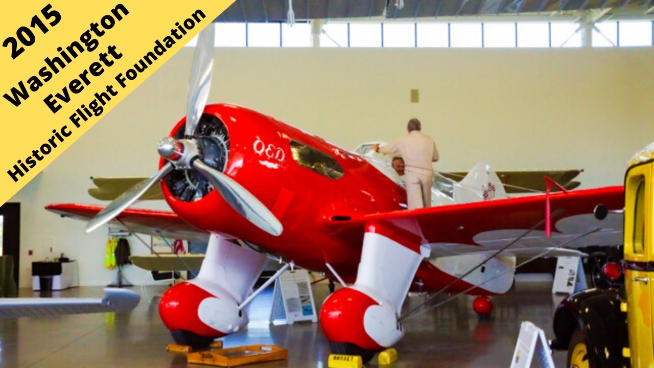 Washington: Everett Historic Flight Foundation - YouTube