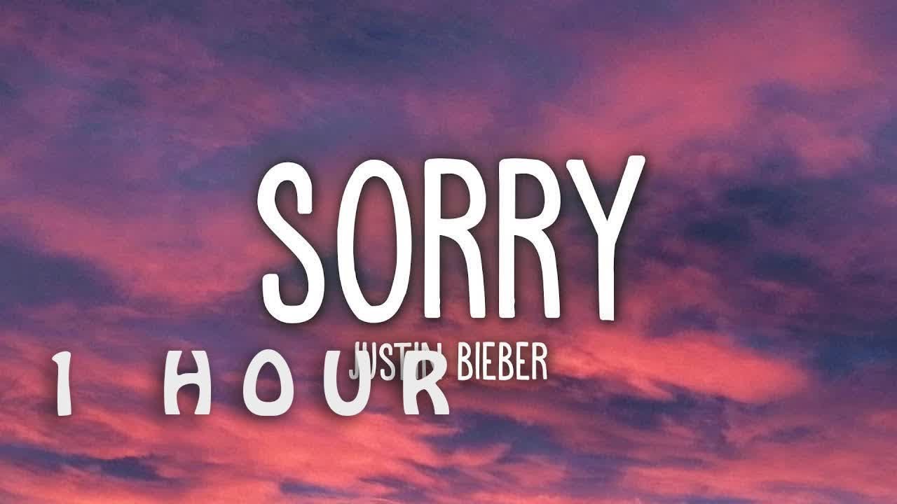 [1 HOUR 🕐 ] Justin Bieber - Sorry (Lyrics) - YouTube