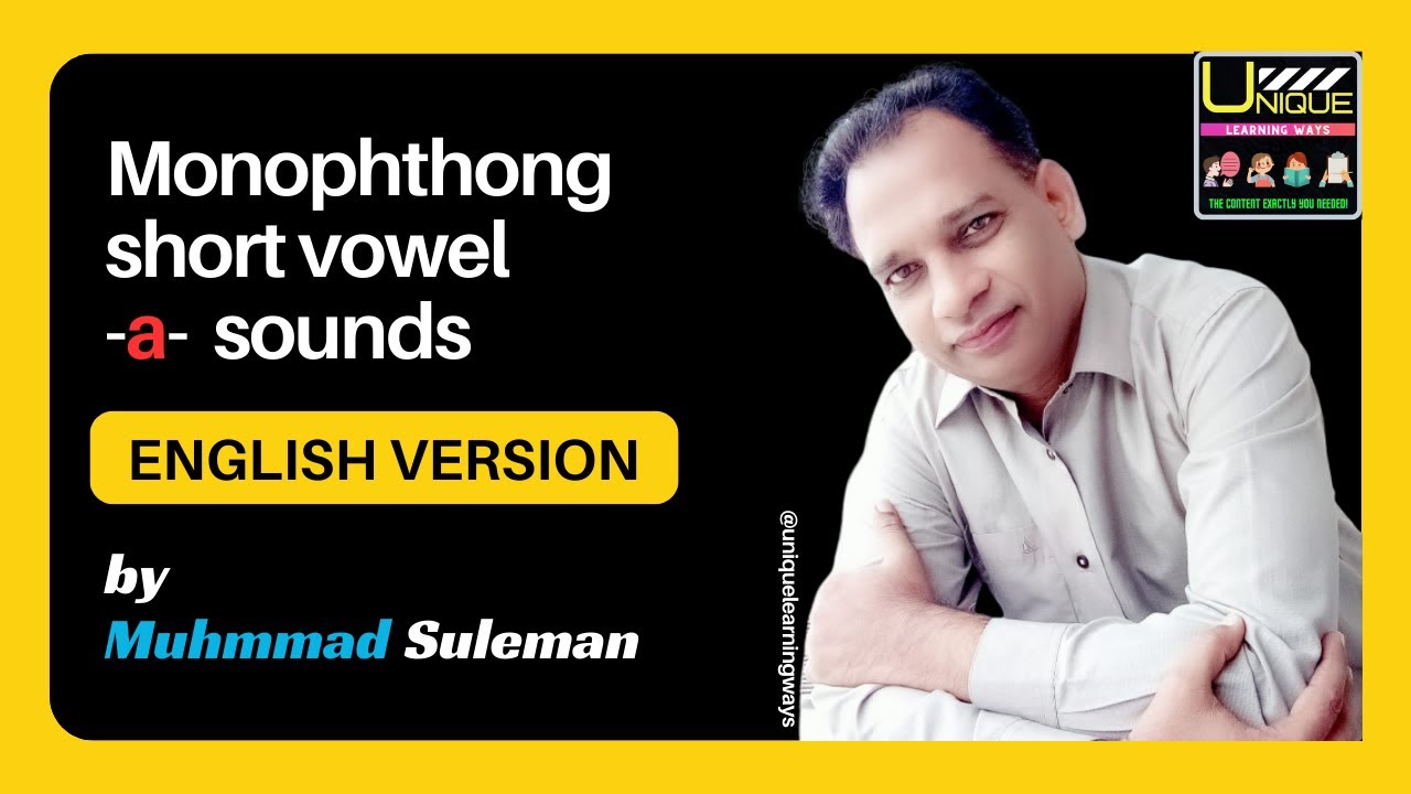 MONOPHTHONG SHORT --a- / SHORT VOWEL MONOPHTHONG -a- SOUNDS ...