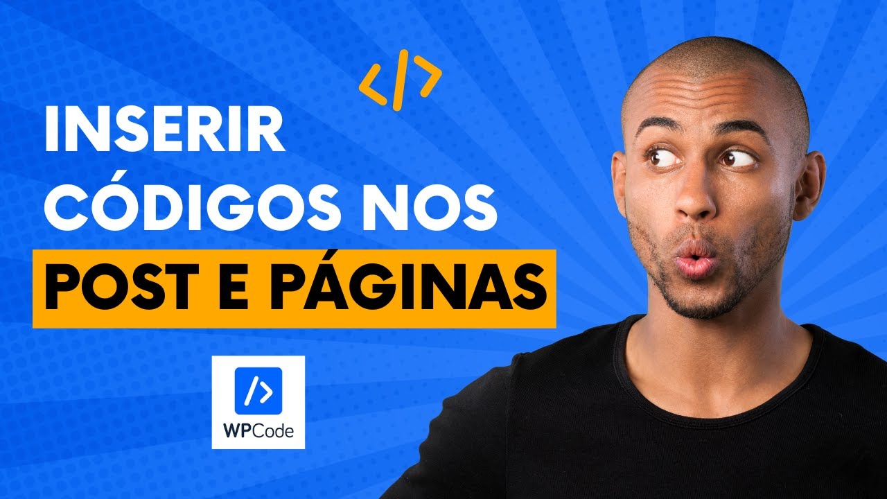 Inserir CÓDIGO HTML e PHP em Todos Posts/Páginas Wordpress - YouTube