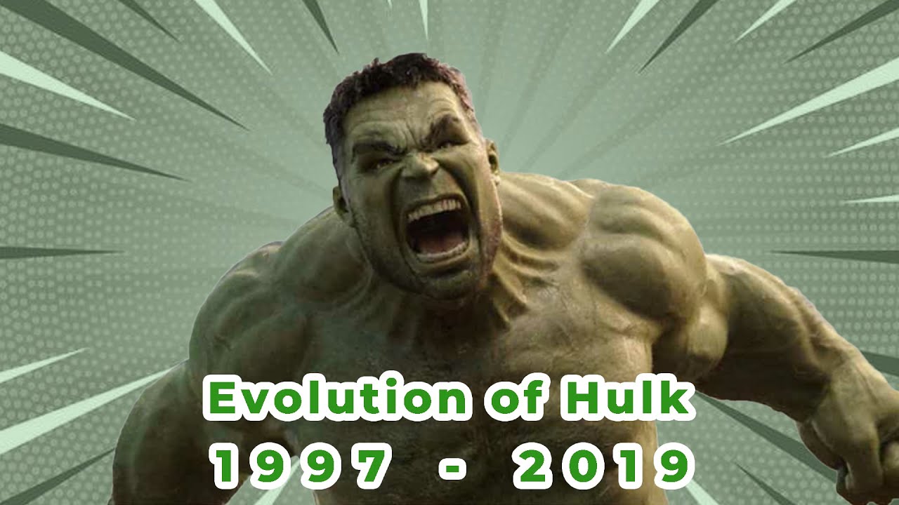 Evolution of Hulk from 1997 to 2019 - YouTube