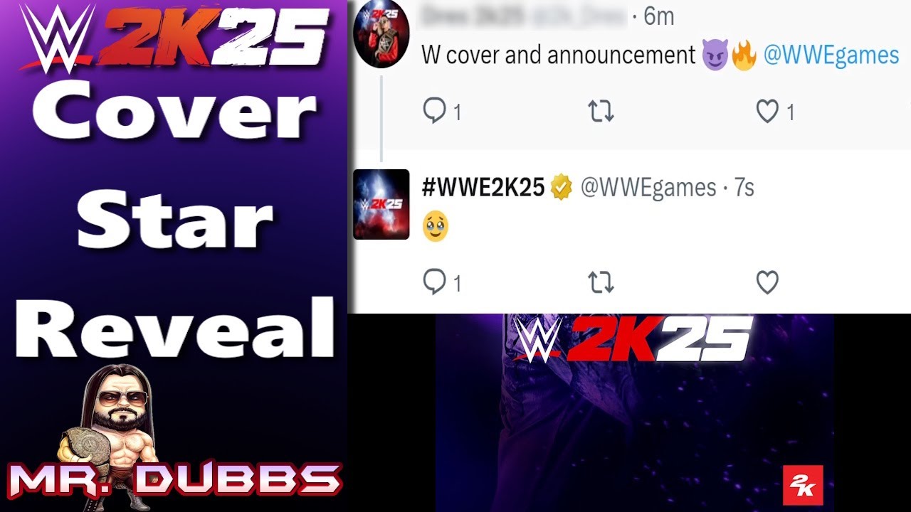 WWE 2K25 Cover Star Revealed | What Does It Mean? Mr. Dubbs Weighs In ...