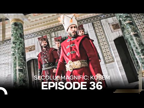 Secolul Magnific: Kosem | Episode 36