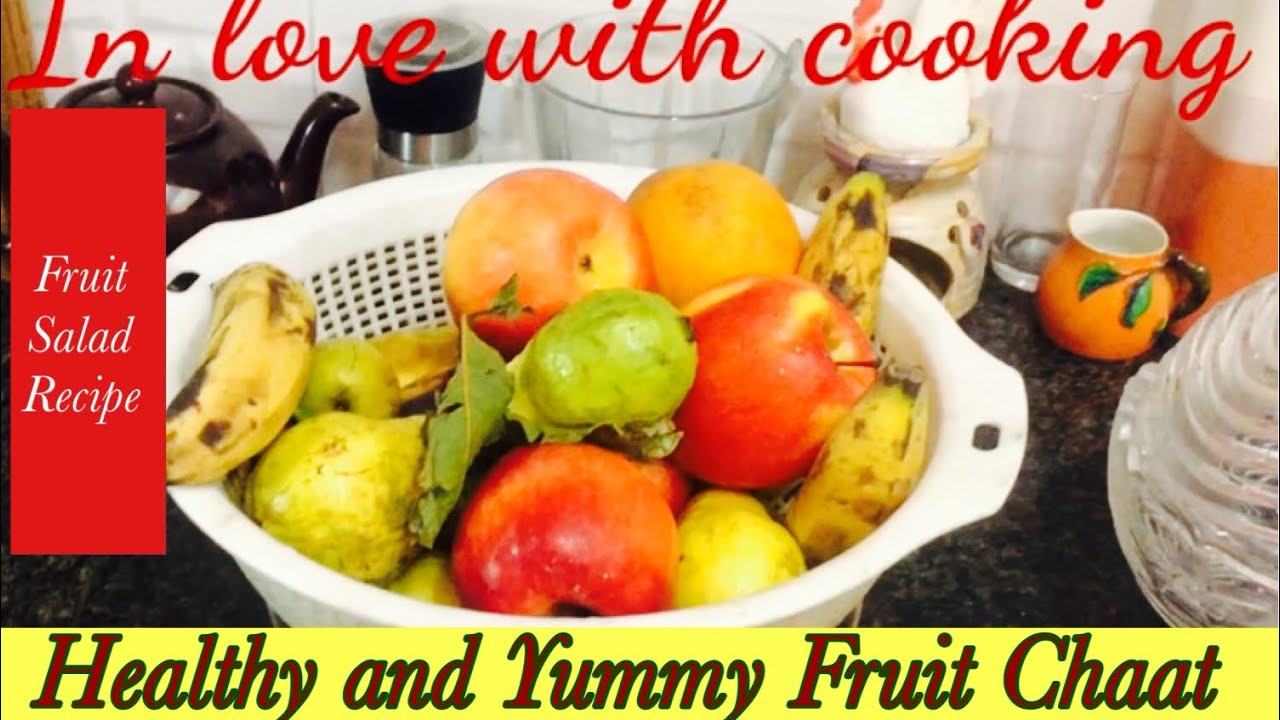 Fruit Chaat Recipe By In love with cooking| |Juicy fruit Chat Recipe ...