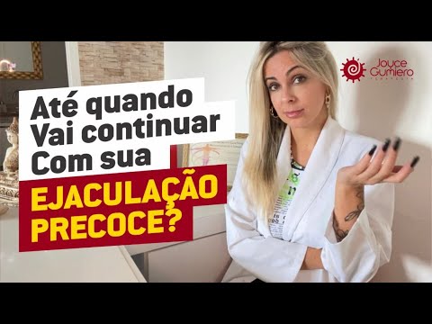 Até quando vai continuar com sua EJACULAÇÃO PRECOCE? Dica da Joyce Gumiero