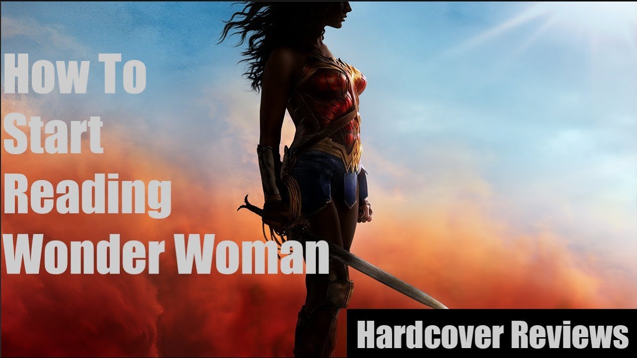 How To Start Reading Wonder Woman - YouTube