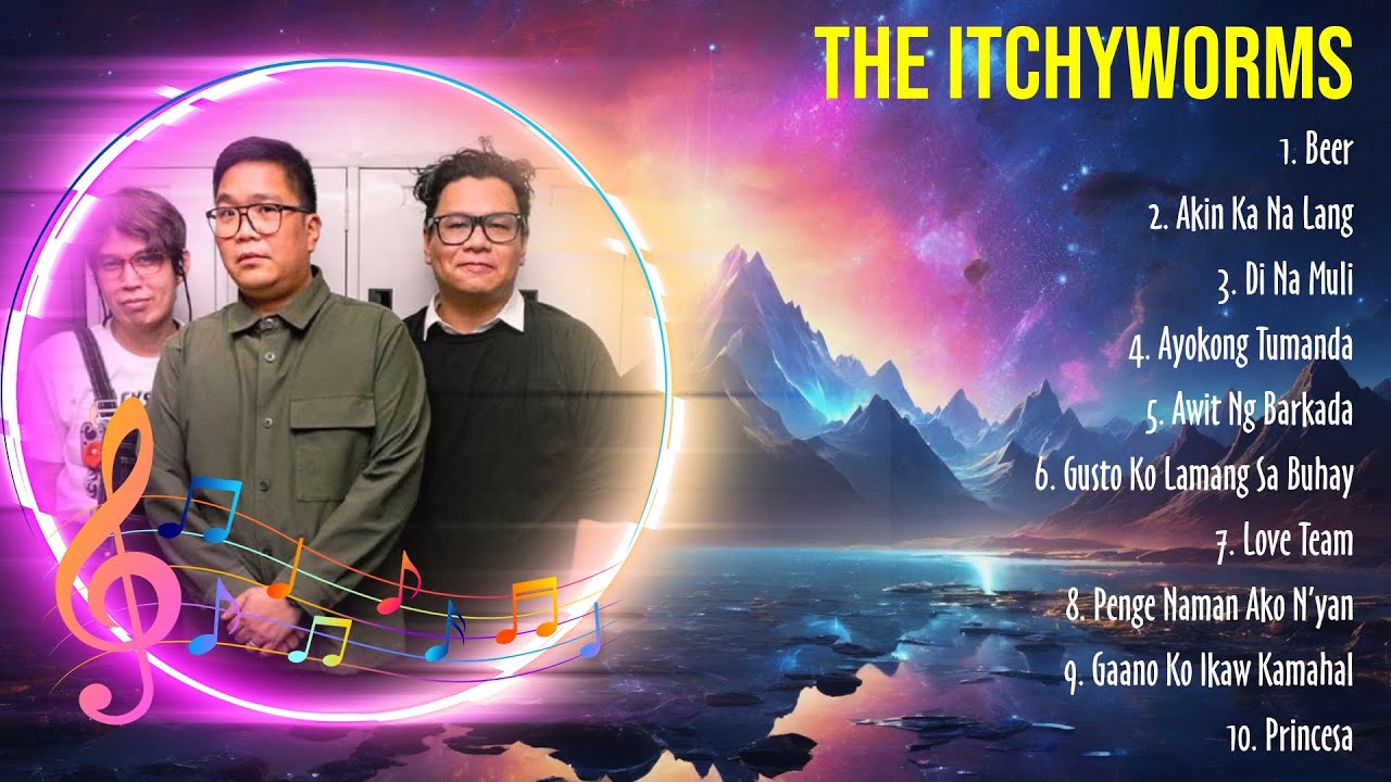 The Itchyworms 2024 MIX Top 10 Best Songs Greatest Hits ~ Full Album ...