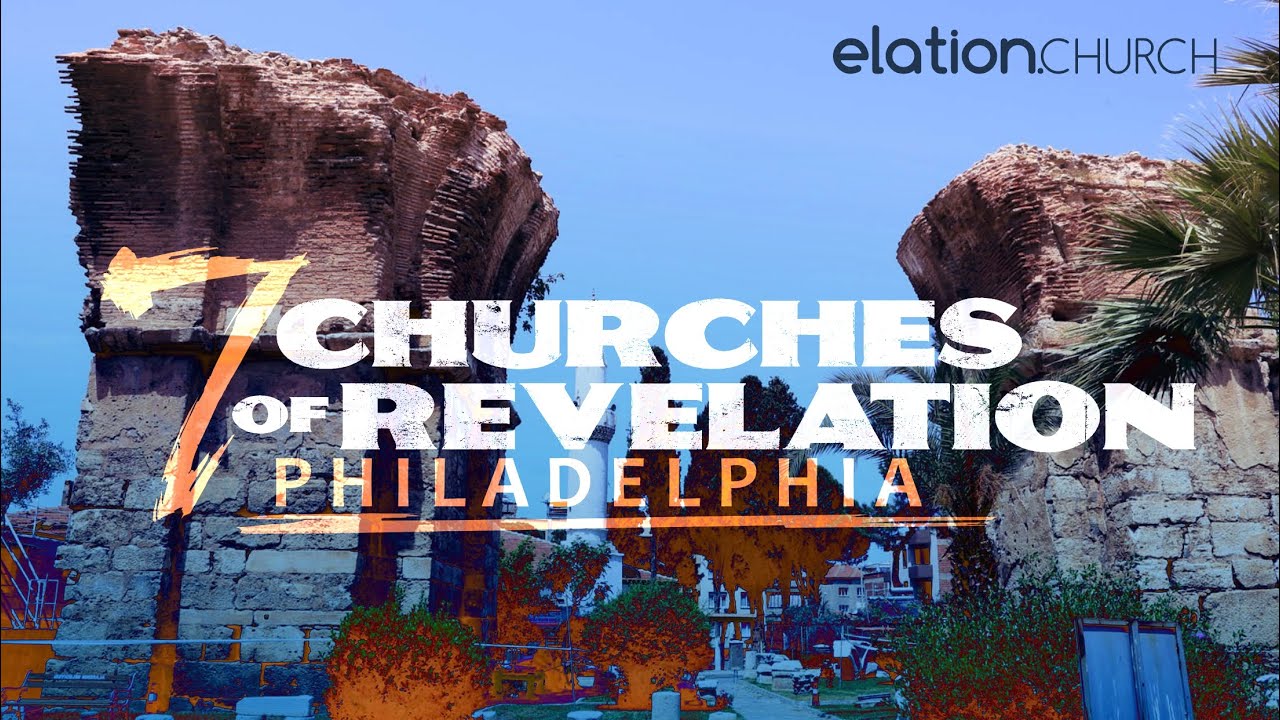 Philadelphia: 7 Churches of Revelation- October 31- November 7 - YouTube