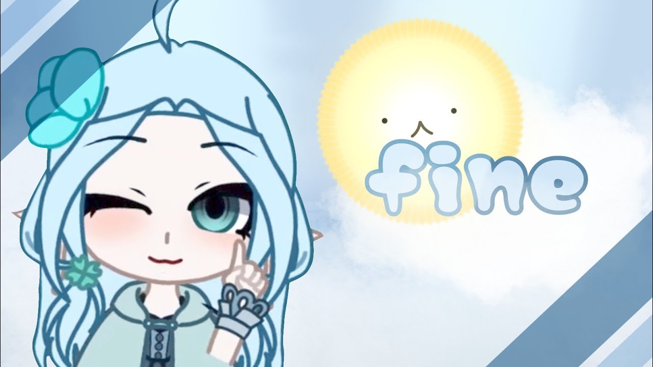 × fine × | animation GL2 | ꧁UKICH UwU꧂ - YouTube