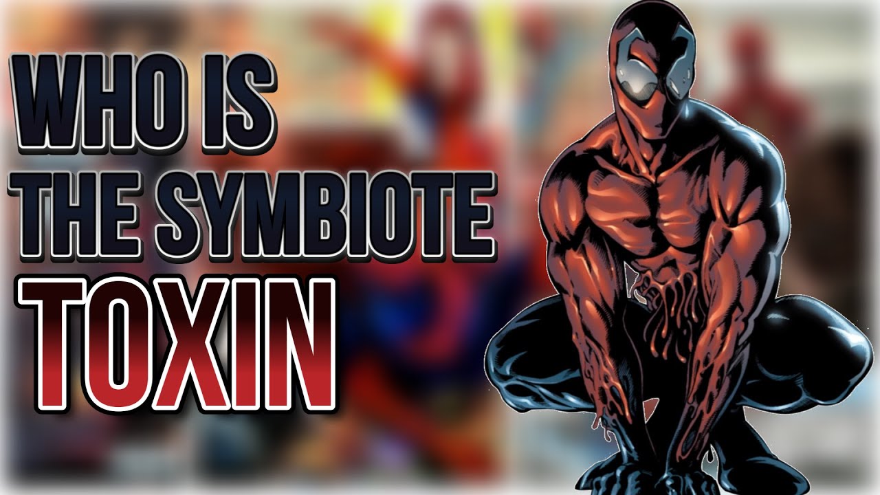 Spiderman Symbiotes Toxin
