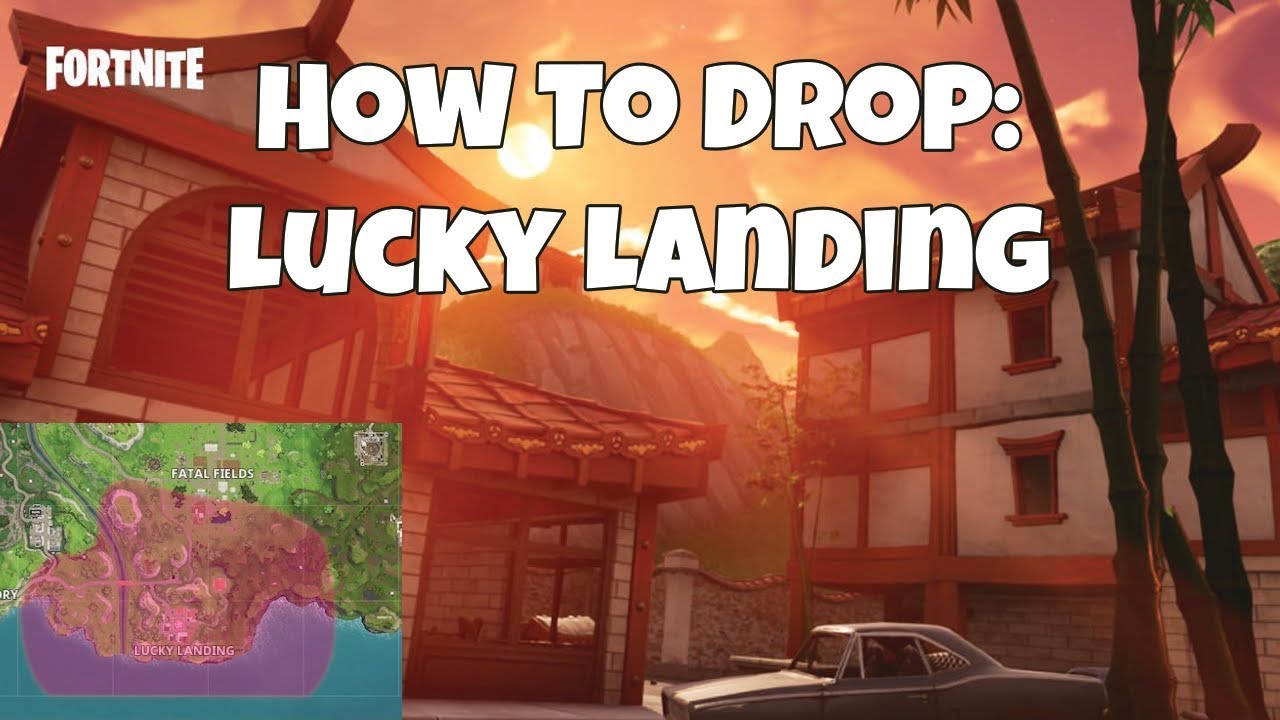 How To Drop: Lucky Landing | Fortnite Tips - YouTube