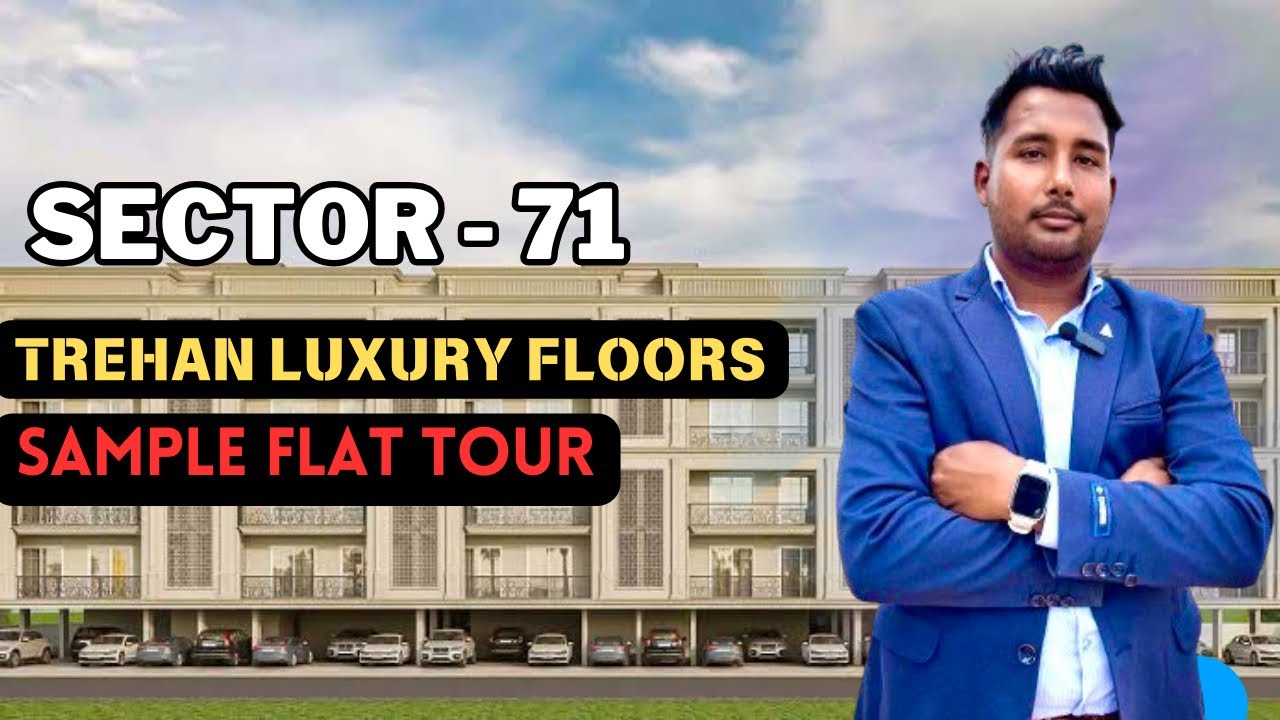 Trehan Luxury Floors Sector 71 , Sample Flat tour - YouTube