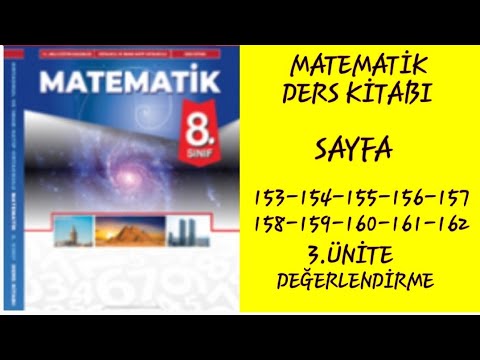 8.SINIF MATEMATİK DERS KİTABI SAYFA 153-154-155-156-157-158-159-160-161-162 // 3.ÜNİTE DEĞERLENDİRME