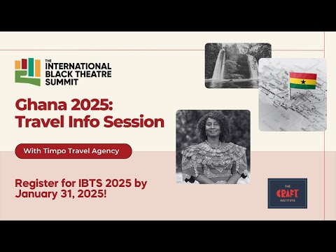 IBTS Ghana 2025: Travel Info, Visa Requirements and Q&A