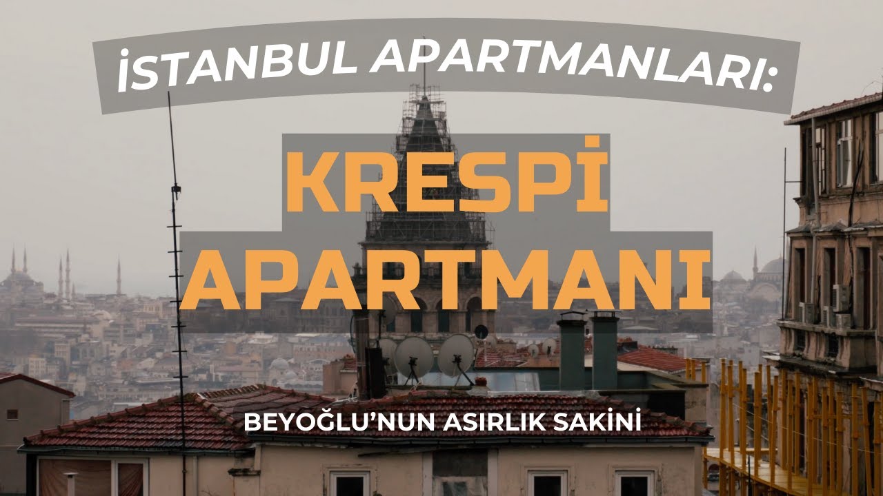 Krespi Apartmanı - İSTANBUL APARTMANLARI - YouTube