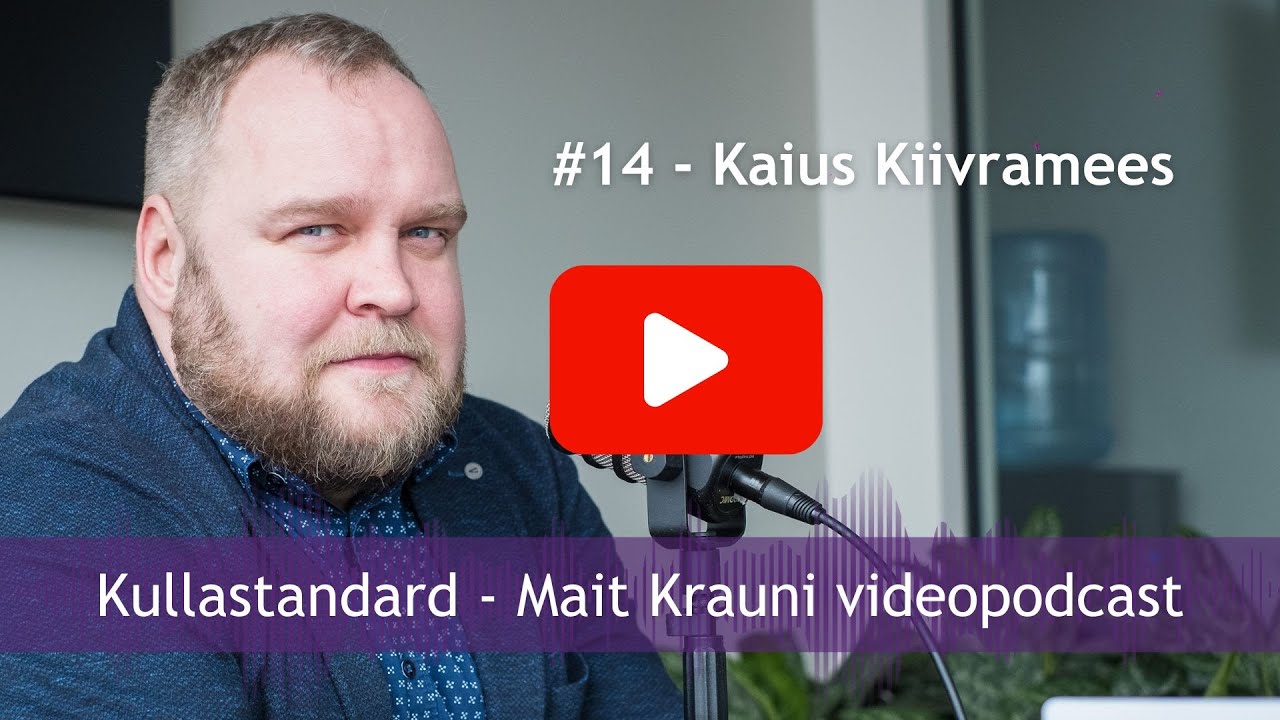 Kullastandard #14 Kaius Kiivramees: Miks on oodata inflatsiooni teist ...