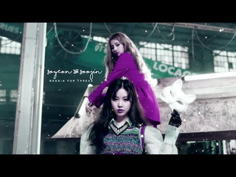 jeon soyeon & seo soojin – beggin' for thread 💕 | (g)-idle