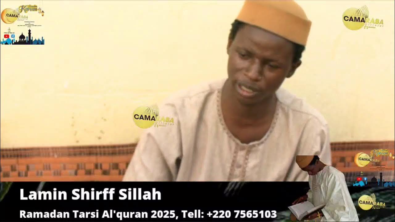 Camaraba Ko Ramadan Tarsi Al'quran with Sheikh Lamin Shirff Sillah 11th March, - YouTube
