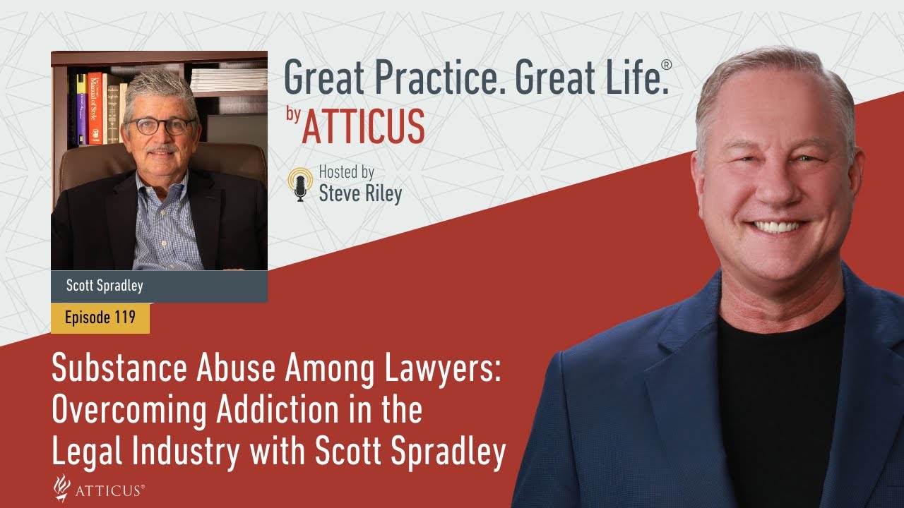 Ep 119: CLIPS Substance Abuse Among Lawyers: Overcoming Addiction in ...