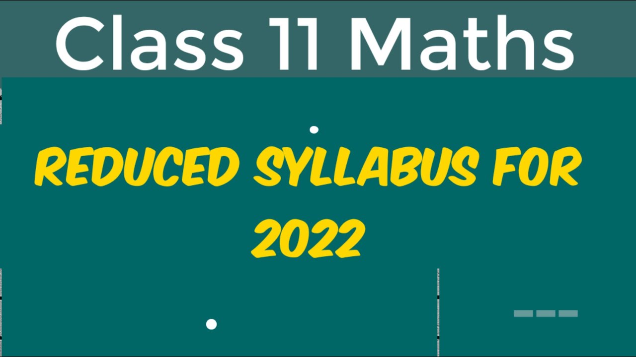 Tamilnadu stateboard class11 maths reduced syllabus 2021 to2022 deleted ...