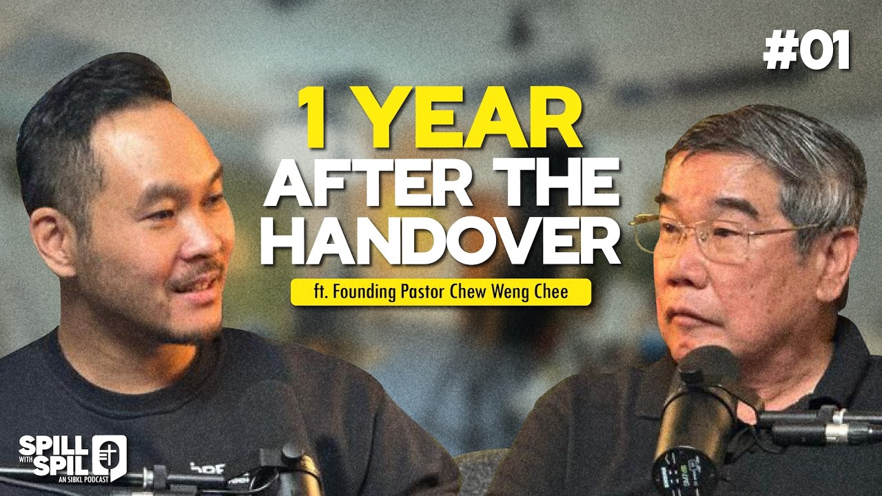 1 Year After the Handover ft. Pr Chew Weng Chee | Spill with SPIL ...