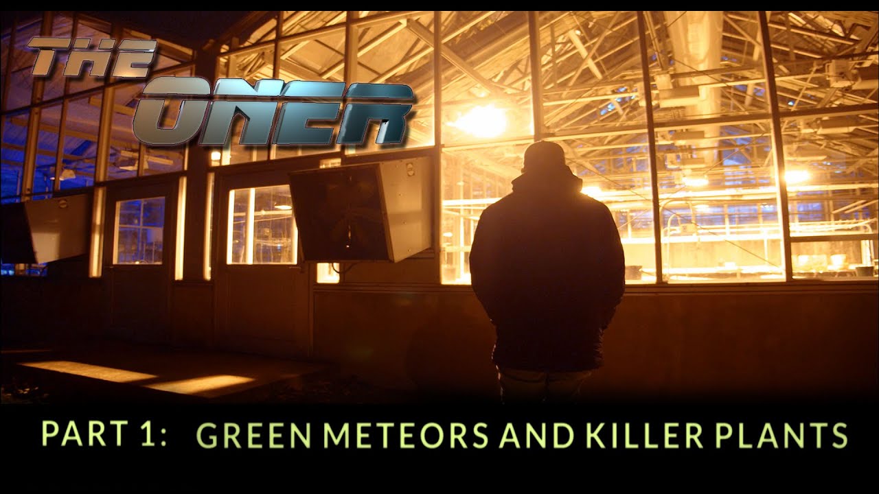 The Oner- Episode 1 "Green Meteors and Killer Plants" - YouTube