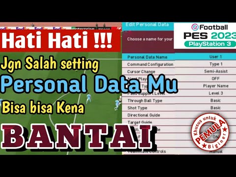 Cara setting Personal Data PES e Football 23 // PS 3 - YouTube