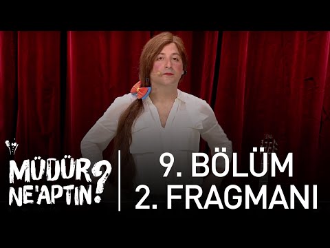 Müdür Ne'aptın? - 9. Bölüm 2. Fragmanı | Tolga Çevik