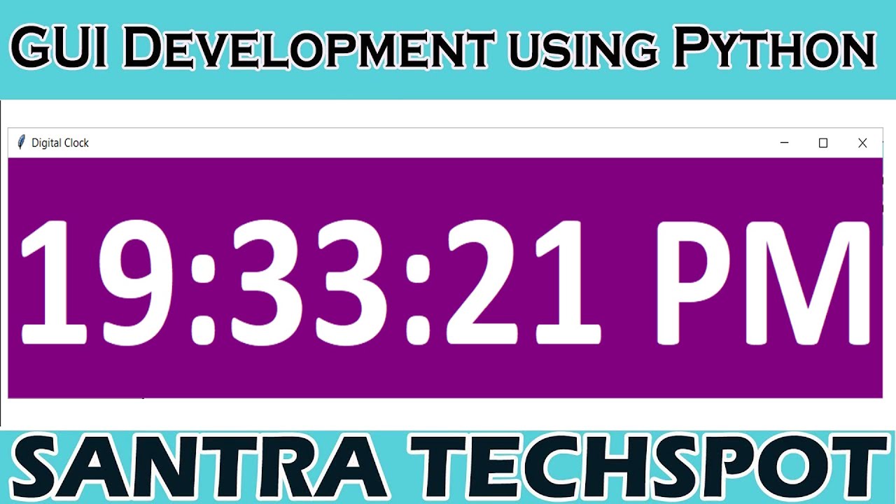 18 Digital Clock Application Using Python Tkinter Tkinter Tutorial In Tamil Youtube