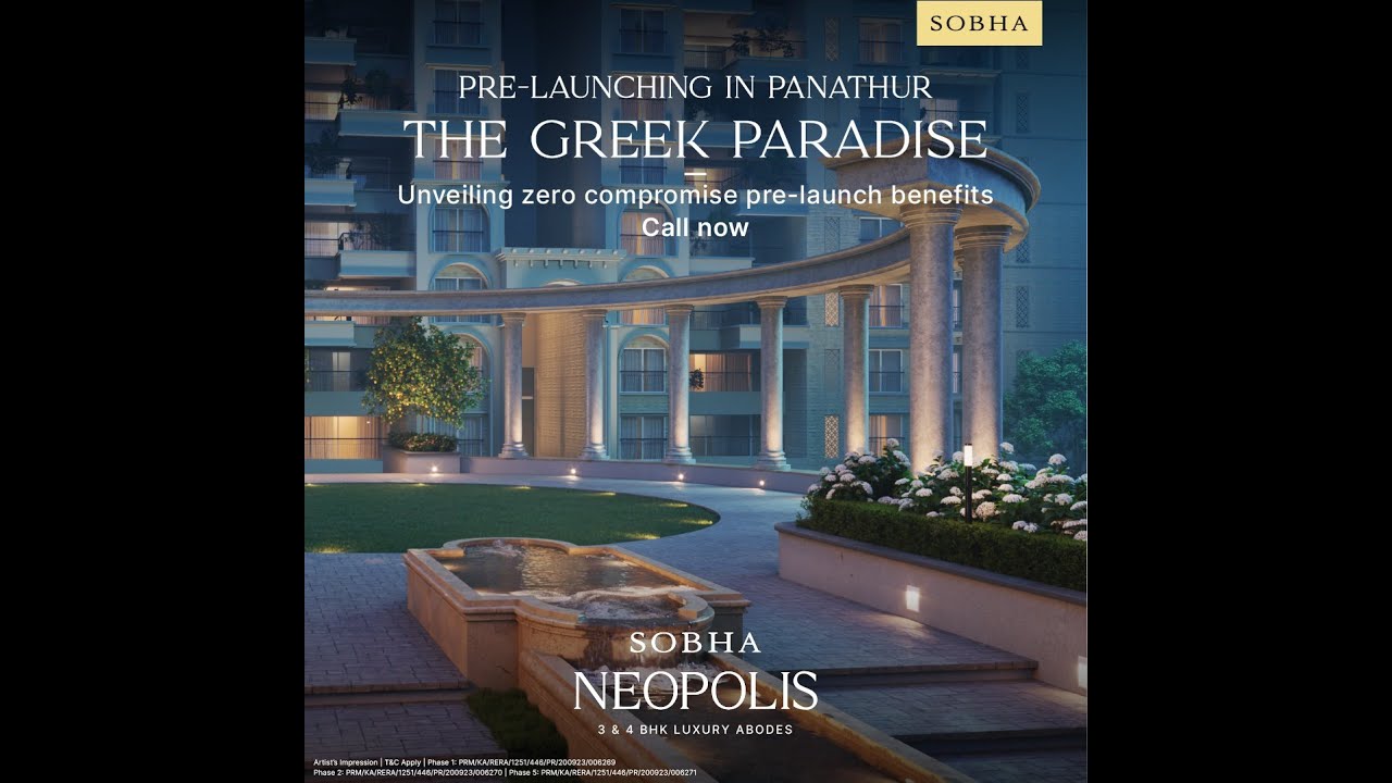 Presenting Sobha Neopolis Panathur 3,4BHK Greek Style - YouTube