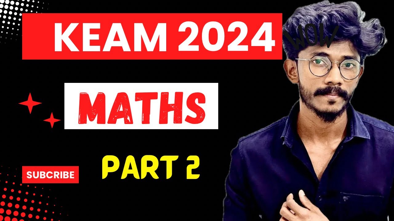 KEAM 2024 |MATHS | PART 2 - YouTube